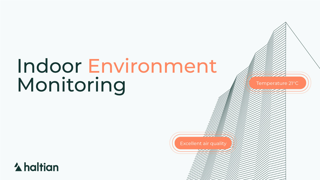 Indoor Environment Monitoring | Haltian